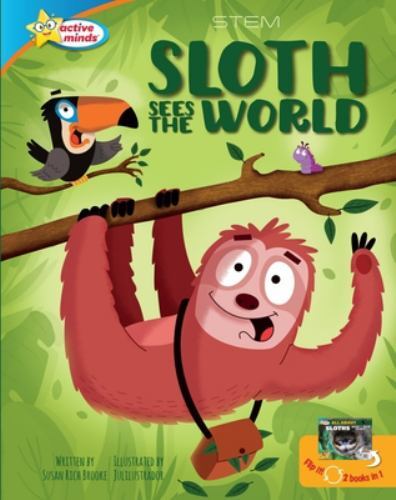 Sloth Sees the World / All about Sloths by Susan Rich Brooke (2022 ...
