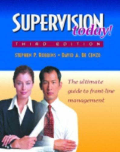 Supervision Today! by David A. DeCenzo, Charles W. Beem and Stephen P ...