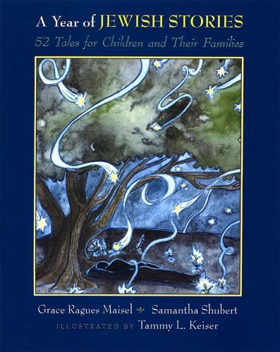 Year of Jewish Stories: 52 Tales for Children and Their Families by ...