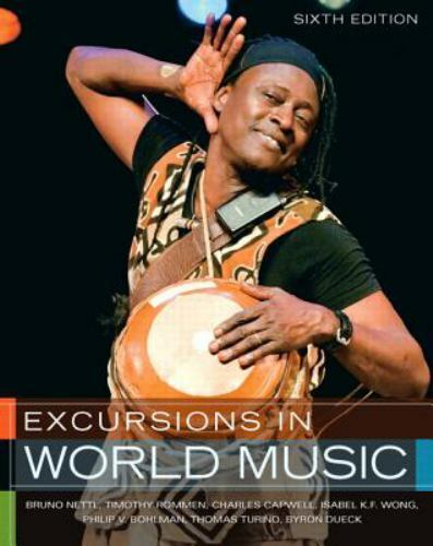 Excursions in World Music by Thomas Turino, Bruno Nettl, Isabel K. F ...
