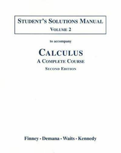Calculus by Daniel Kennedy, Franklin D. Demana, Bert K. Waits and Ross ...