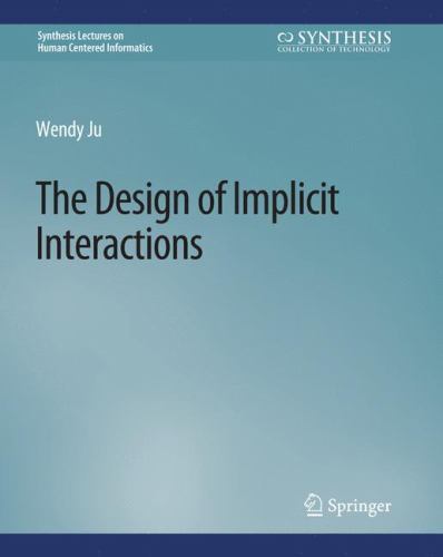 Synthesis Lectures on Human-Centered Informatics Ser.: Design of ...