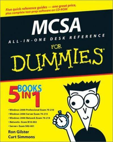 MCSA All-in-One Desk Reference for Dummies by Curt Simmons and Ron ...