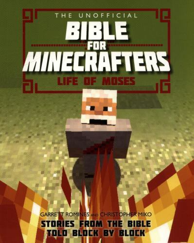 Unofficial Bible for Minecrafters: Life of Moses : Stories from the ...