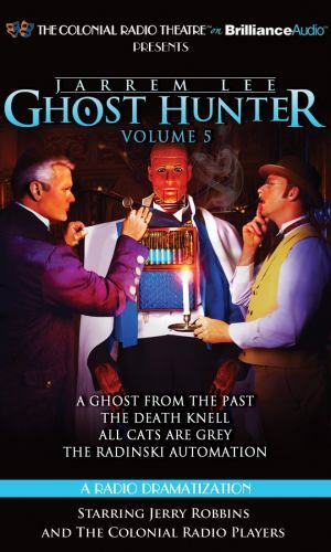 Jarrem Lee - Ghost Hunter - a Ghost from the Past, the Death Knell, All ...