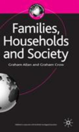 Sociology for a Changing World Ser.: Families, Households and Society ...