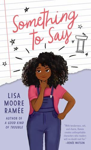 Something to Say by Lisa Moore Ramée (2020, Trade Paperback) for sale ...