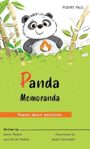 Panda Memoranda : Poems about Emotions by Micah Padlan and Edwin Padlan ...