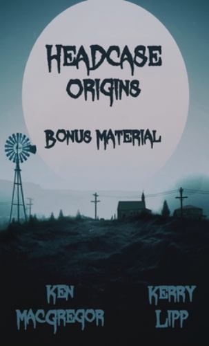 HEADCASE Origins by Ken MacGregor and Kerry Lipp (2022, Trade Paperback) for sale online | eBay