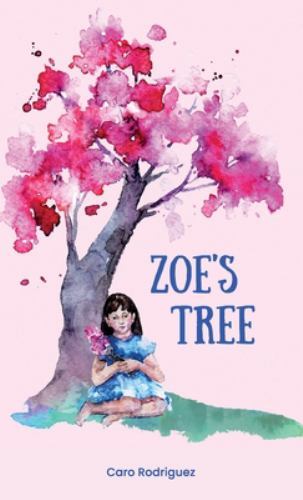 Zoe's Tree by Caro Rodriguez (2022, Hardcover) for sale online | eBay