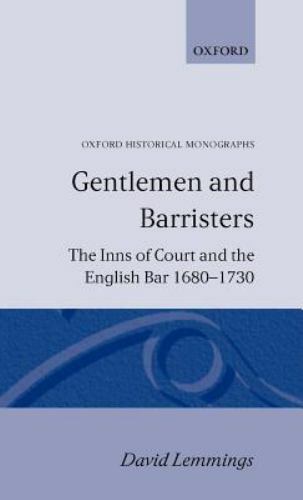 Oxford Historical Monographs: Gentlemen and Barristers : The Inns of ...