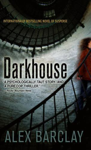 Darkhouse : A Novel by Alex Barclay (2008, Mass Market) for sale online ...