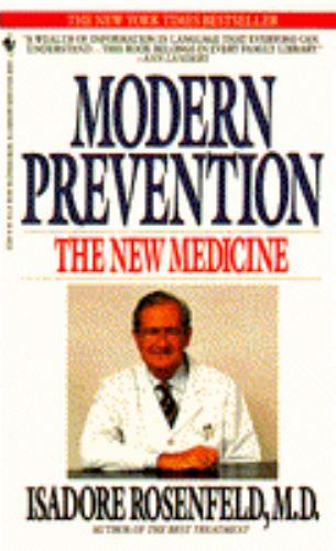 Modern Prevention : The New Medicine by Isadore Rosenfeld (1991, Mass ...