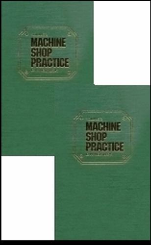 Machine Shop Practice: Volumes 1 And 2 by Karl Moltrecht (1981, Hardcover) for sale online | eBay