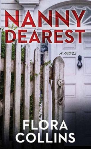 Nanny Dearest by Flora Collins (2022, Library Binding) for sale online | eBay