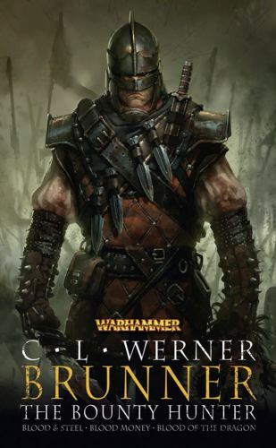 Brunner the Bounty Hunter: Omnibus by C. L. Werner (2010, Trade ...