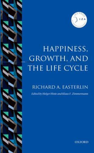 Iza Prize in Labor Economics Ser.: Happiness, Growth, and the Life ...