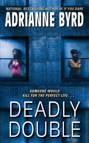 Deadly Double by Adrianne Byrd (2005, Trade Paperback) for sale online ...