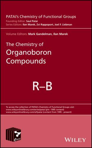 Patai's Chemistry of Functional Groups Ser.: Chemistry of Organoboron ...