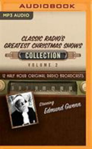 Classic Radio's Greatest Christmas Shows Collection 2 by Black Eye ...