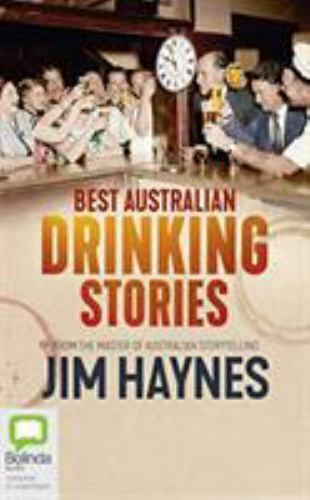 Best Australian Drinking Stories by Jim Haynes (2019, Compact Disc) for ...