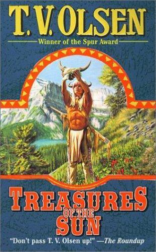 Treasures of the Sun by T. Olsen and Theodore V. Olsen (2001, Trade ...
