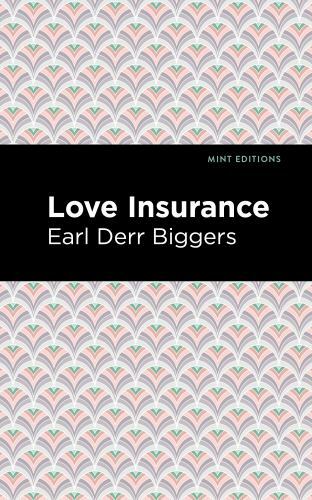 Love Insurance by Earl Derr Biggers (2021, Trade Paperback) for sale ...