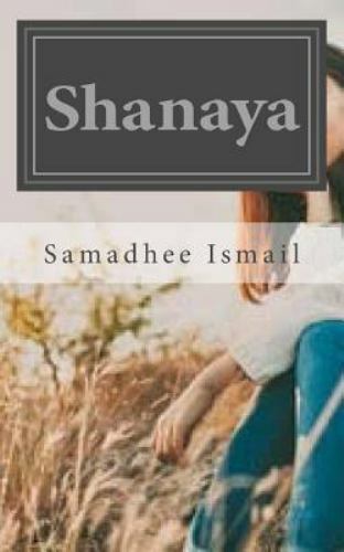 Shanaya by Samadhee Ismail (2016, Trade Paperback) for sale online | eBay