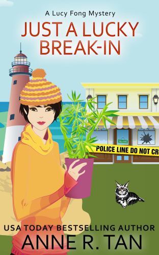 Just a Lucky Break-In : A Lucy Fong Mystery by Anne R. Tan (2023, Trade ...
