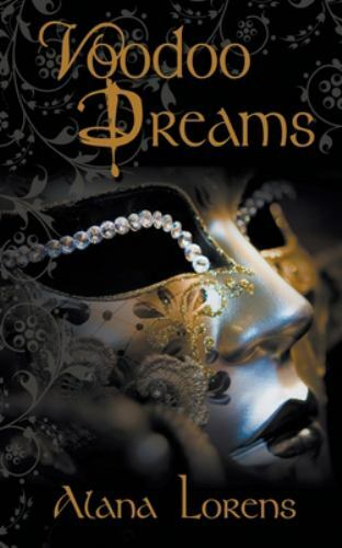 Voodoo Dreams by Alana Lorens (2014, Trade Paperback) for sale online ...
