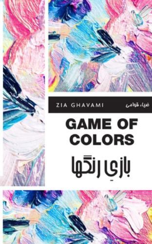 Game of Colors by Zia Ghavami (2022, Trade Paperback) for sale online ...