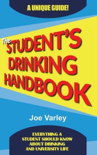 Student's Drinking Handbook by Joe Varley (2021, Trade Paperback) for ...
