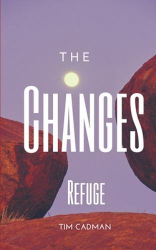 Changes : Refuge by Tim Cadman (2018, Trade Paperback) for sale online ...