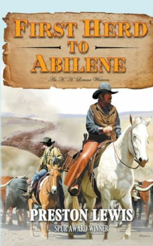 First Herd to Abilene : An H. H. Lomax Western by Preston Lewis (2020 ...