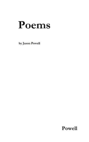 Poems by Jason Powell (2021, Trade Paperback) for sale online | eBay ...
