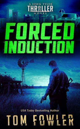 Forced Induction : A John Tyler Thriller by Tom Fowler (2023, Trade Paperback) for sale online ...