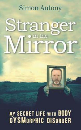 Stranger in the Mirror by Simon Antony (2018, Trade Paperback) for sale online | eBay