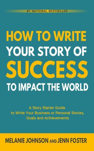 How to Write Your Story of Success to Impact the World : A Story ...