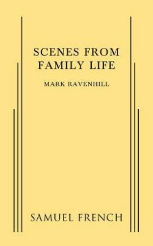 Scenes from a Family Life by Mark Ravenhill (2016, Trade Paperback) for ...