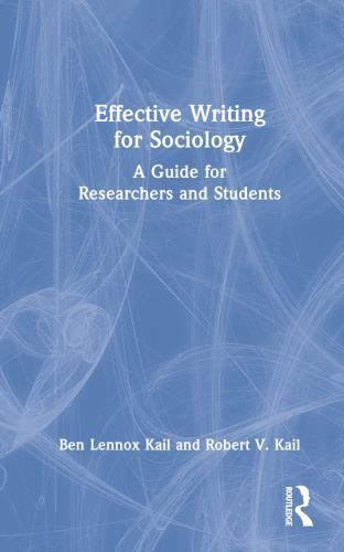Effective Writing for Sociology : A Guide for Researchers and Students ...