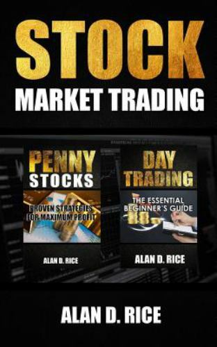 Stock Market Trading : 2 Books in One - Penny Stocks , Day Trading by ...