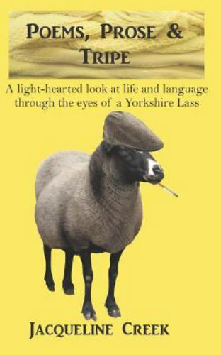 Poems, Prose and Tripe : A Light-Hearted Look at Life and Language ...