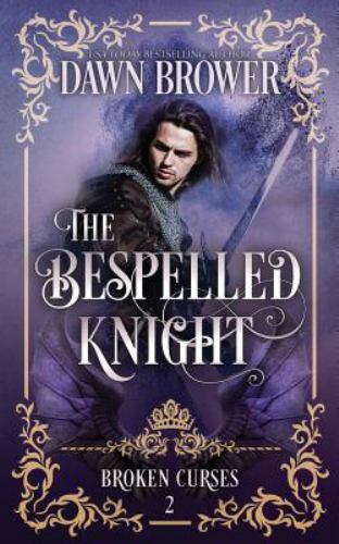 Bespelled Knight by Dawn Brower (2018, Trade Paperback) for sale online ...