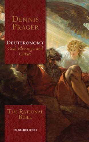 Rational Bible: Deuteronomy : God, Blessings, and Curses by Dennis ...