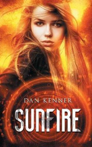 Sunfire by Dan Kenner (2021, Trade Paperback) for sale online | eBay