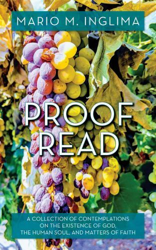 Proof Read : A Collection of Contemplations on the Existence of God ...