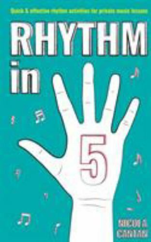 Books for Music Teachers Ser.: Rhythm In 5 : Quick & Effective Rhythm ...