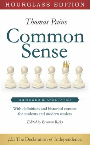 Common Sense (Hourglass Edition) : Abridged & Annotated with ...