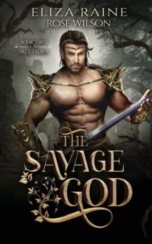 Savage God by Eliza Raine and Rose Wilson (2021, Trade Paperback) for ...