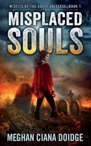 Misplaced Souls by Meghan Ciana Doidge (2020, Trade Paperback) for sale ...
